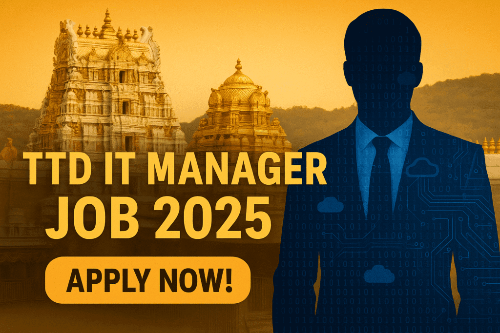 TTD IT Manager Recruitment - Riya Opportunities