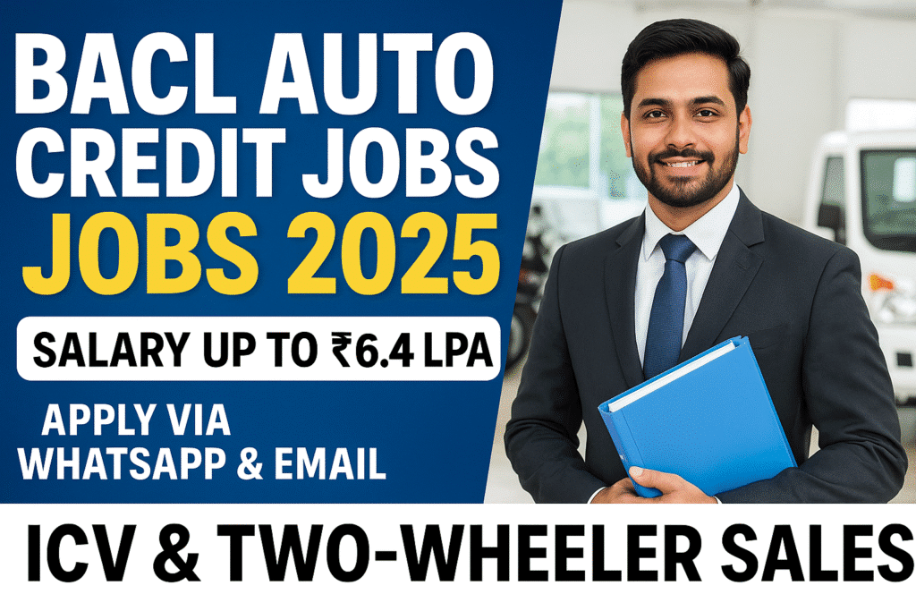 BACL Auto Credit Executive Manager Jobs 2025 – Apply Now - Riya ...